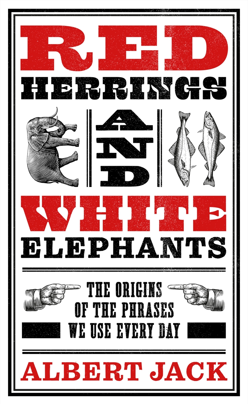 Buy Red Herrings And White Elephants Online | Sanity