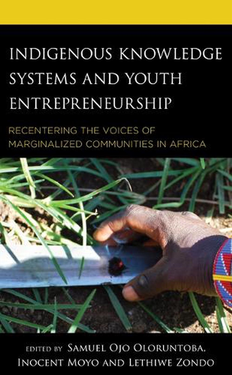 Buy Indigenous Knowledge Systems and Youth Entrepreneurship Online | Sanity