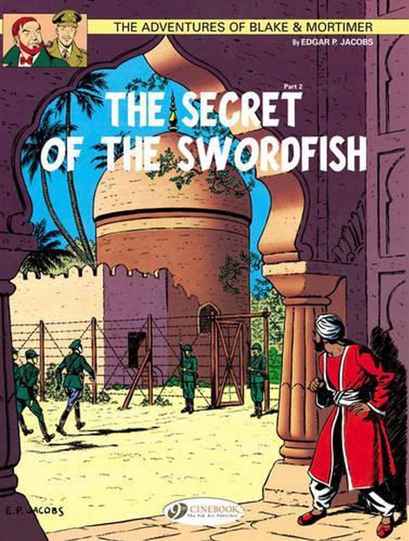Buy Edgar Jacobs - Secret Of The Swordfish Part 2 Online | Sanity