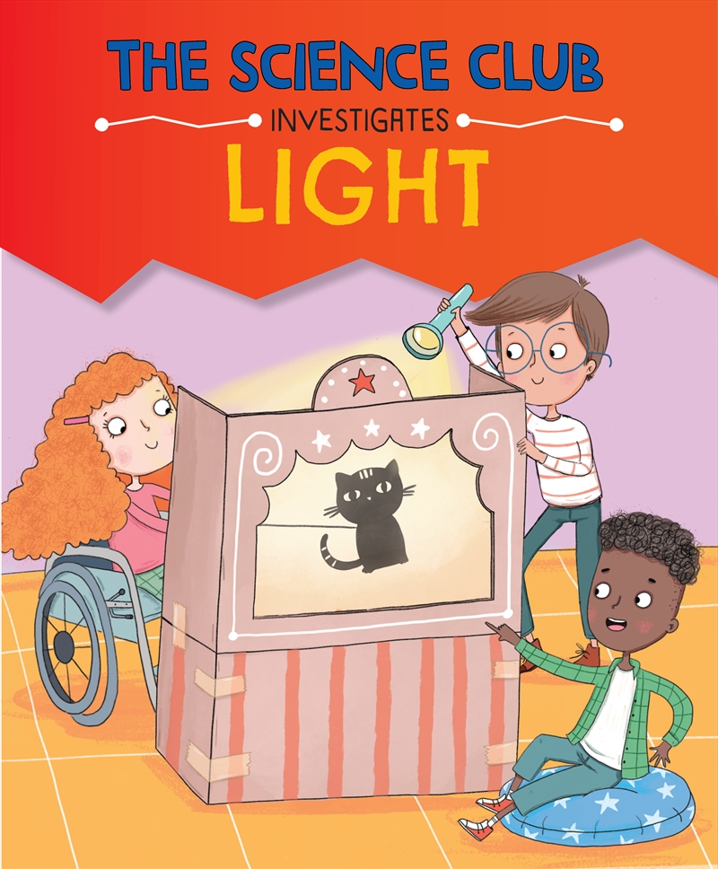 Mary Auld - The Science Club Investigate: Light - 9781526321510 | Sanity