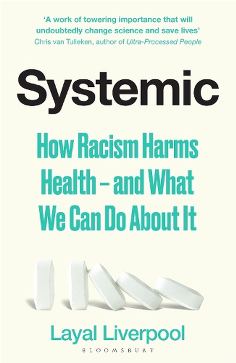 Layal Liverpool - Systemic: How Racism Harms Health - and What We Can ...