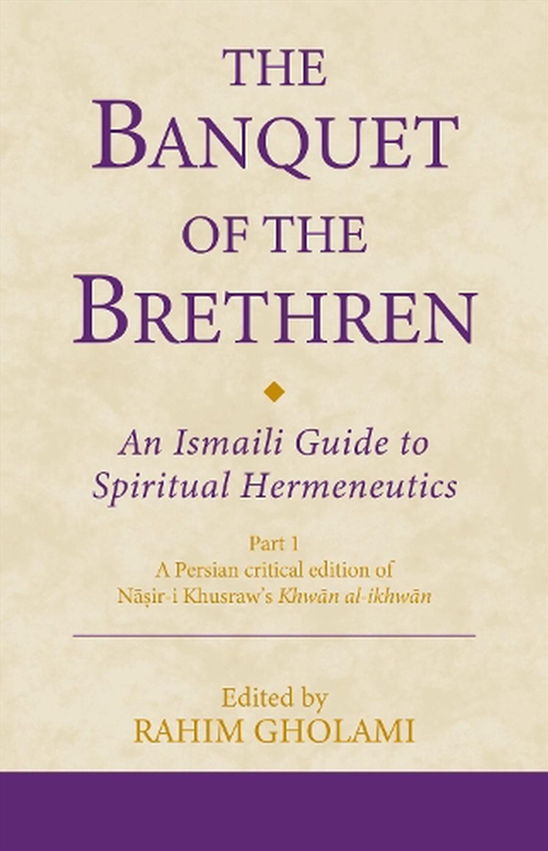 Buy The Banquet of the Brethren: An Ismaili Guide to Spiritual ...