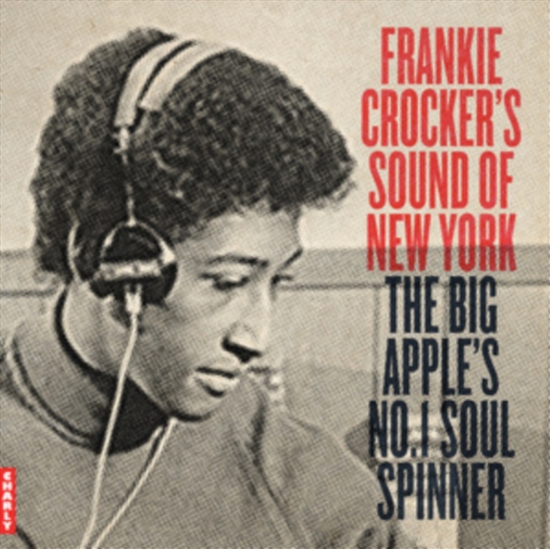 Buy Frankie Crockers Sound Of New York - The Big Apples No. 1 Soul ...