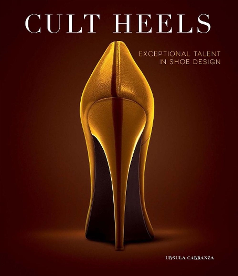 Buy Cult Heels: Exceptional Talent in Shoe Design Online | Sanity