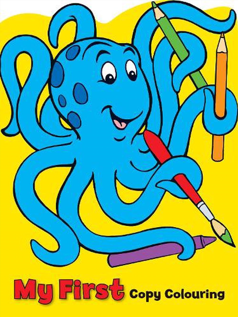 Buy My First Copy Colouring (Octopus) Online | Sanity