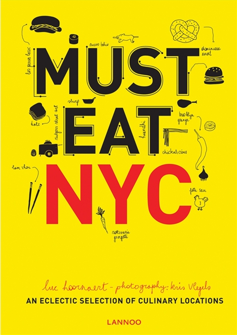 Buy Must Eat NYC: An Eclectic Selection of Culinary Locations Online ...