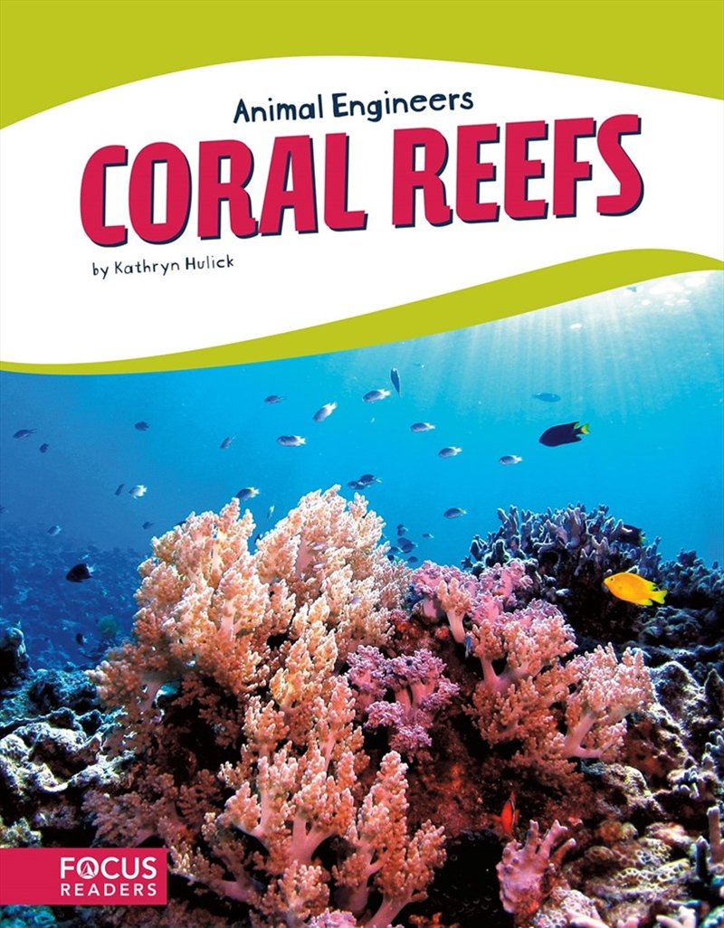 Buy Animal Engineers: Coral Reefs Online | Sanity