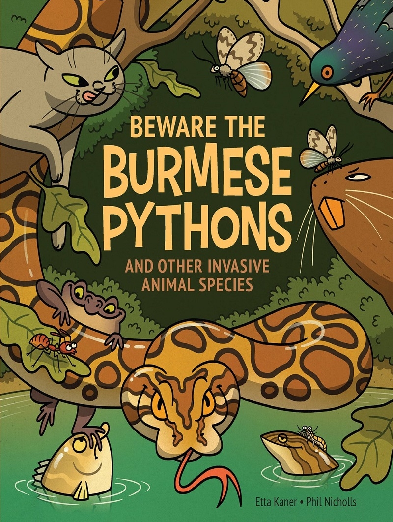 Buy Beware the Burmese Pythons: And Other Invasive Animal Species ...