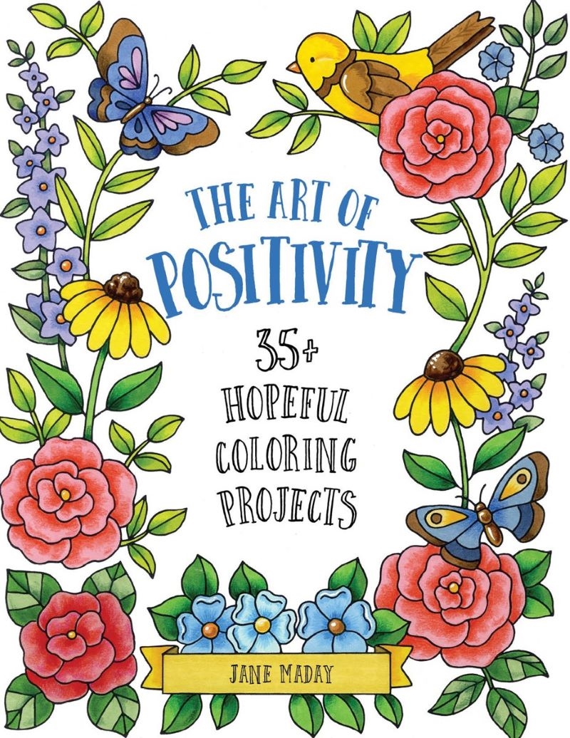 Buy Art of Postivity: 35+ Hopeful Coloring Projects Online | Sanity