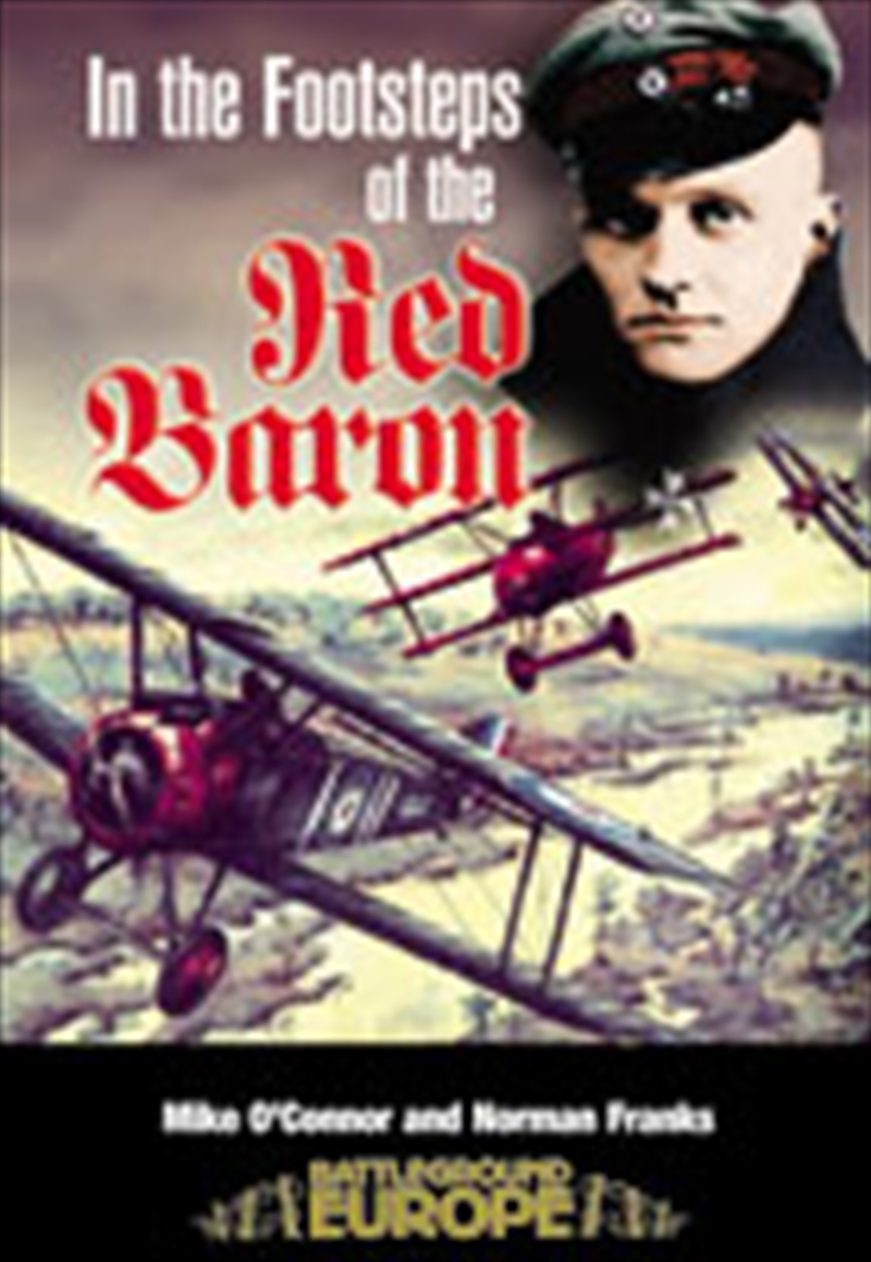 Buy Mike O'Connor - In the Footsteps of the Red Baron Online | Sanity