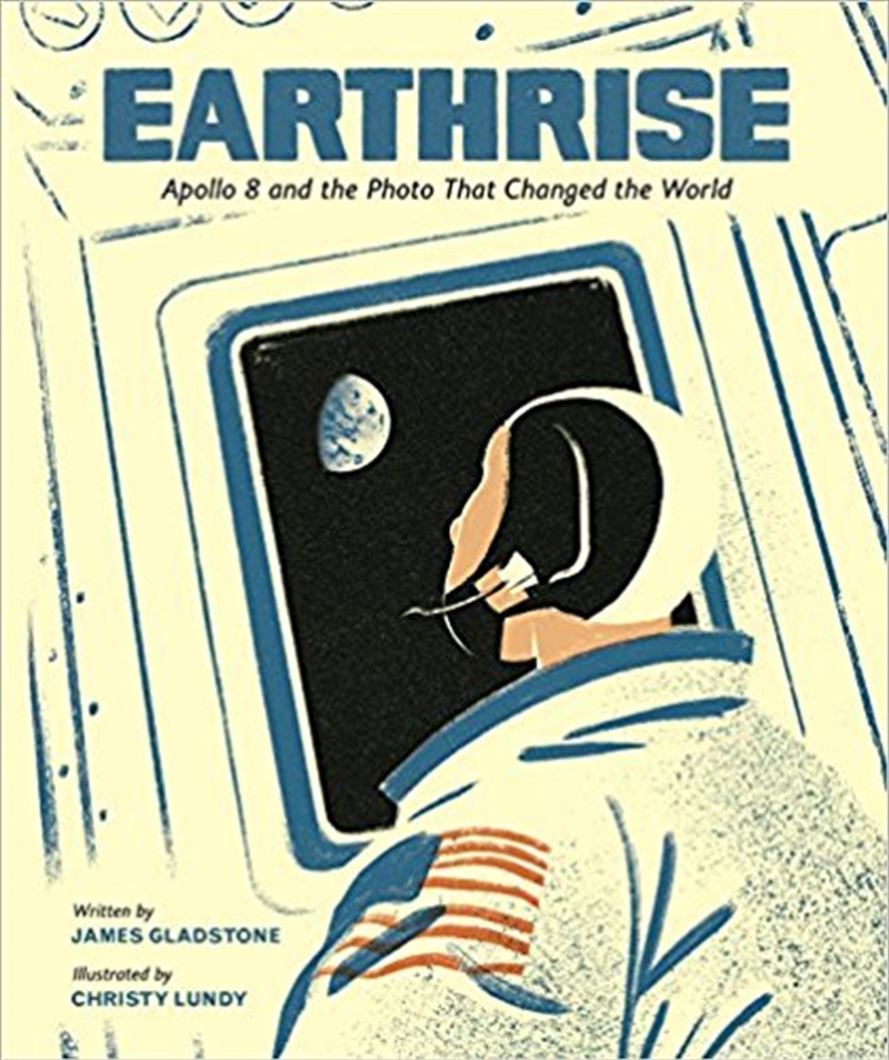 Buy Earthrise: Apollo 8 and the Photo That Changed the World Online ...