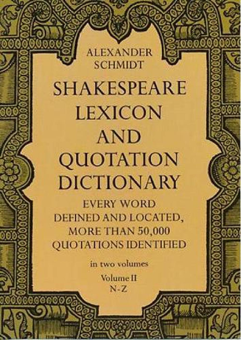 Buy Shakespeare Lexicon and Quotation Dictionary, Vol. 2 Online | Sanity