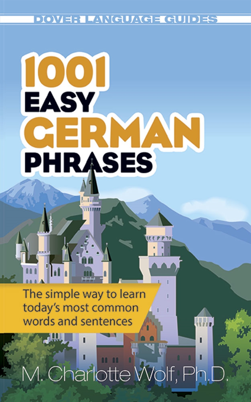 Charlotte Wolf - 1001 Easy German Phrases - The simple way to learn ...