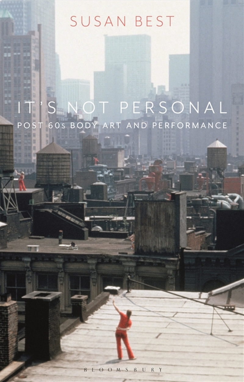 Buy It's Not Personal: Post 60S Body Art And Performance Online | Sanity