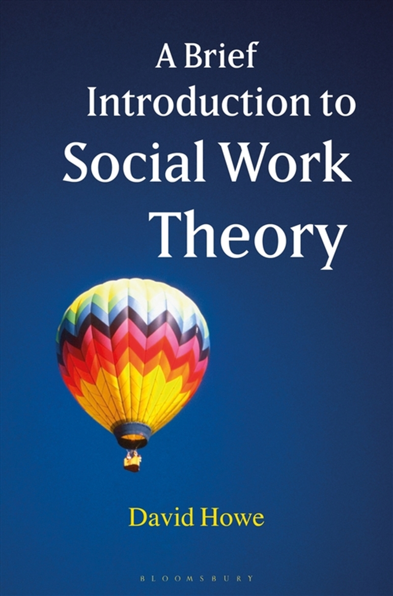 Buy A Brief Introduction To Social Work Theory Online | Sanity