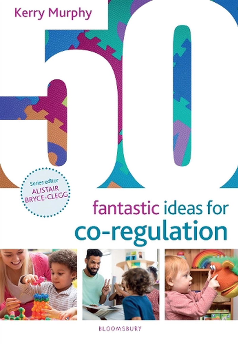 Kerry Murphy - 50 Fantastic Ideas For Co-Regulation - 9781801992800 ...
