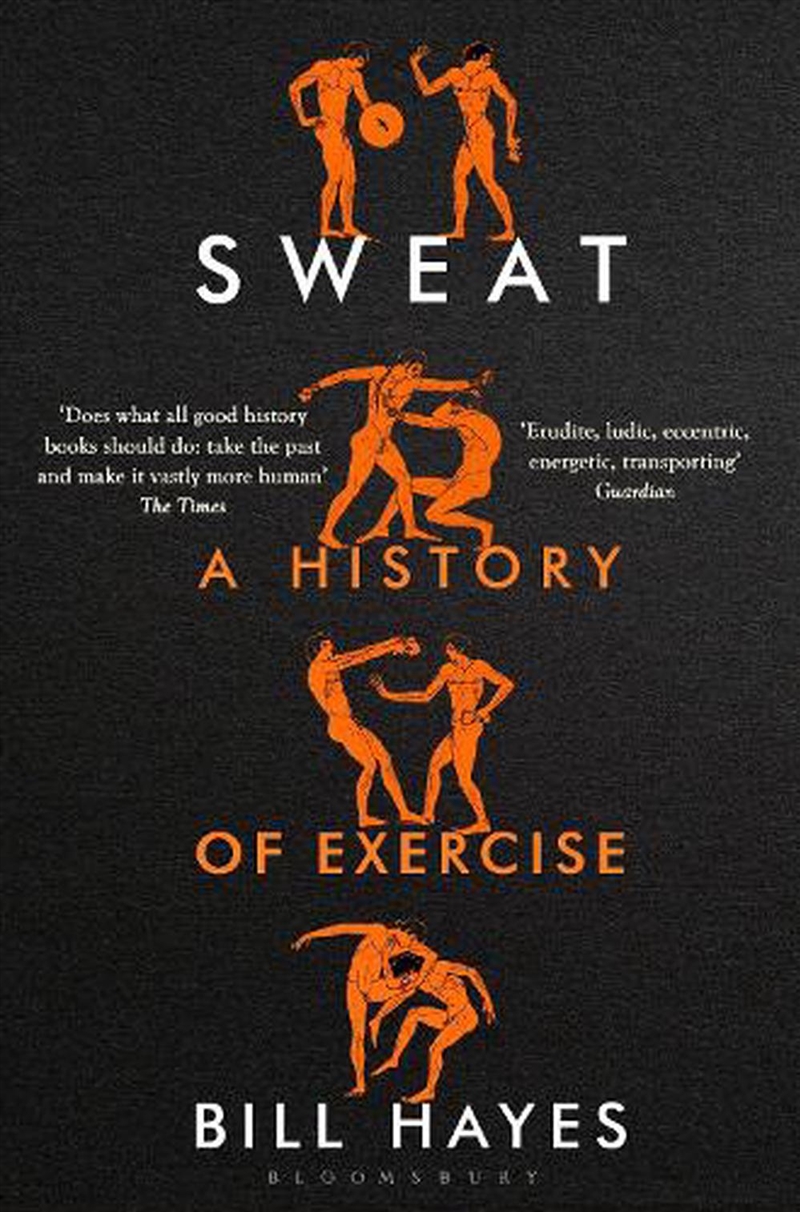 Buy Sweat: A History Of Exercise Online | Sanity