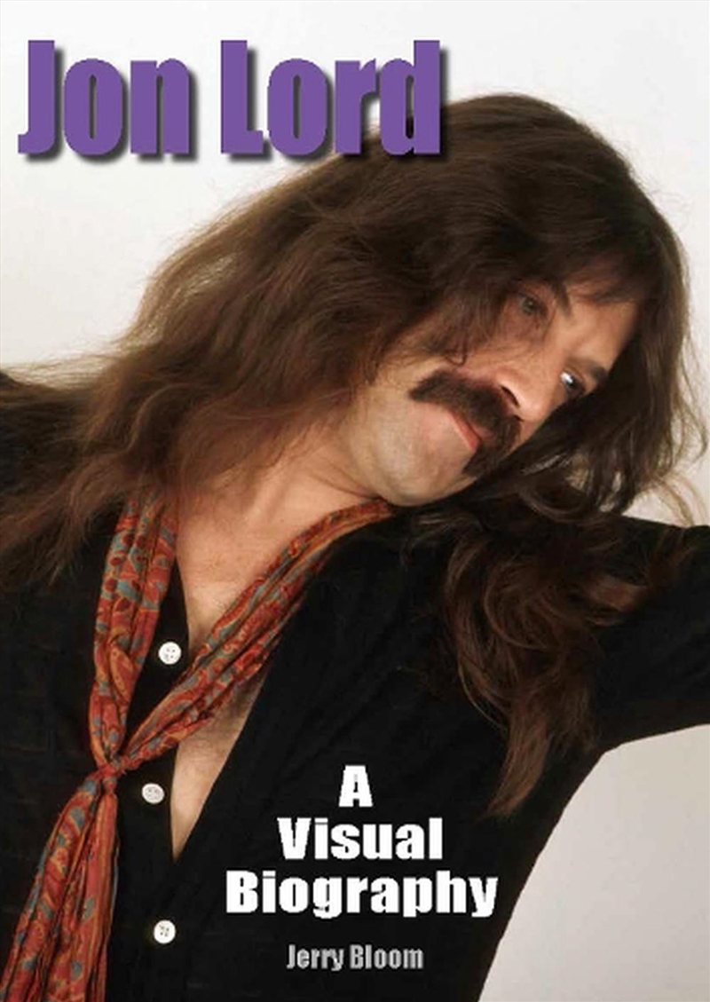 Buy Jon Lord: A Visual Biography Online | Sanity