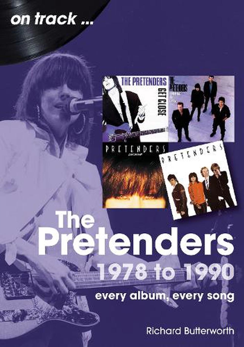 Buy Pretenders 1978 To 1990 On Track: Every Album, Every Song Online ...