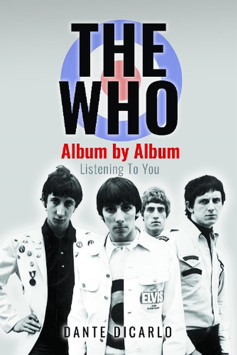 Buy The Who: Album By Album: Listening To You Online | Sanity