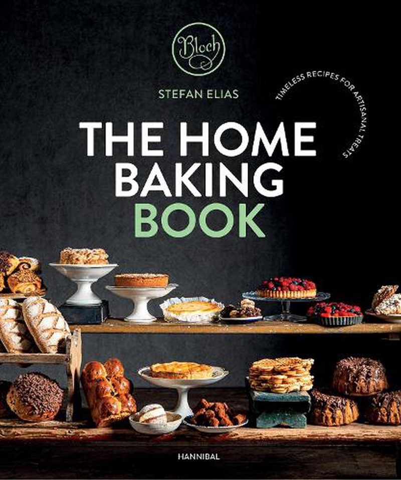 Buy Home Baking Book: Timeless Recipes For Artisanal Treats Online | Sanity