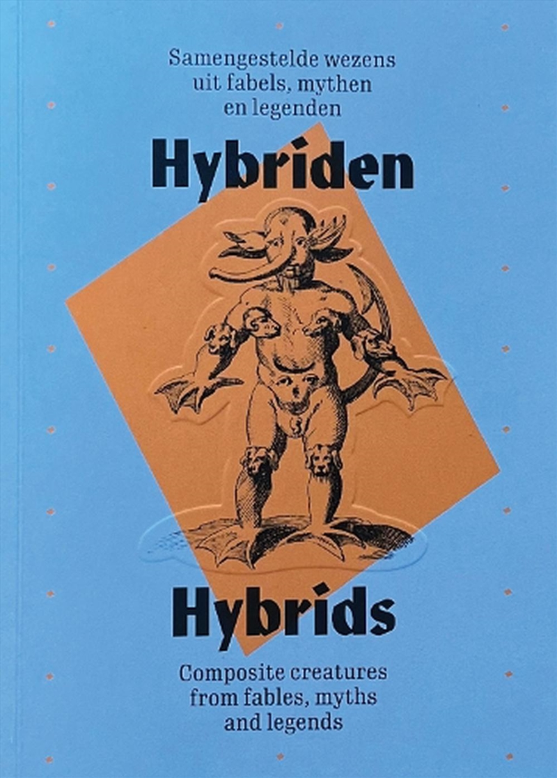 Buy Hybrids: Composite Creatures From Fables, Myths And Legends Online ...