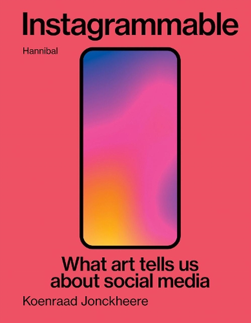 Buy Instagrammable: What Art Tells Us About Social Media Online | Sanity