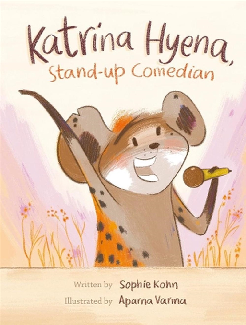 Sophie Kohn - Katrina Hyena, Stand-Up Comedian - 9781771475655 | Sanity