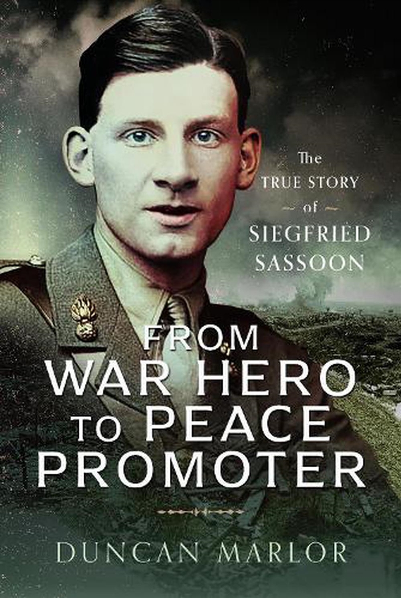 Buy From War Hero To Peace Promoter: The True Story Of Siegfried ...