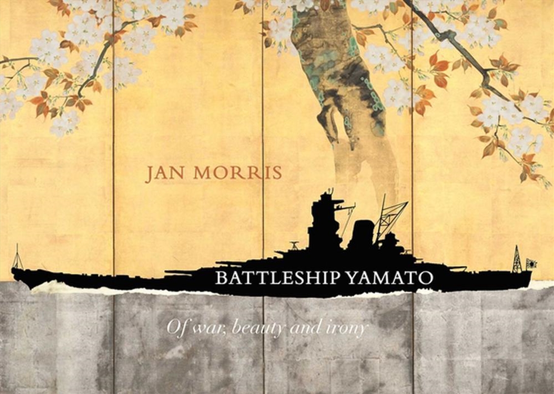 Buy Battleship Yamato: Of War, Beauty And Irony Online | Sanity