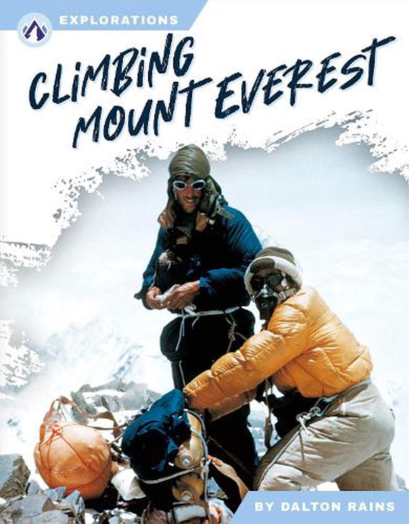 Buy Explorations: Climbing Mount Everest Online | Sanity