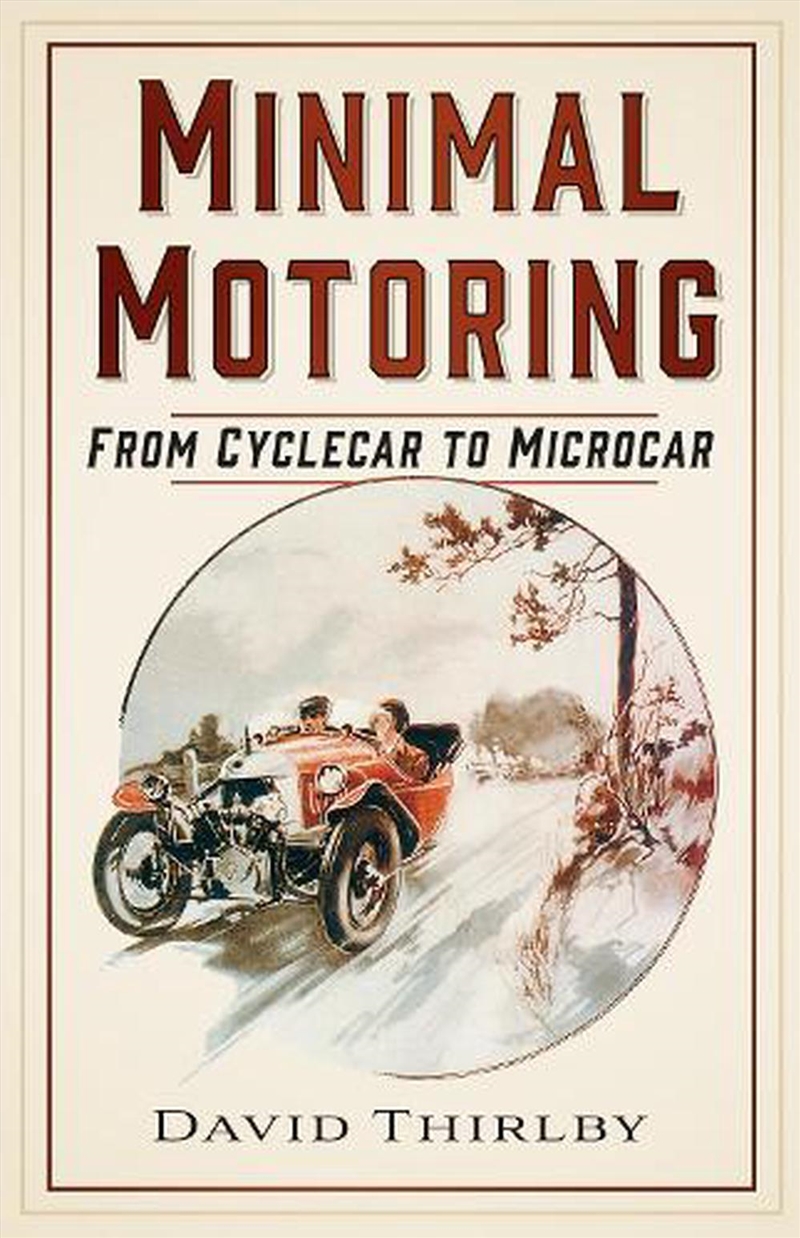 Buy Minimal Motoring: From Cyclecar To Microcar Online | Sanity
