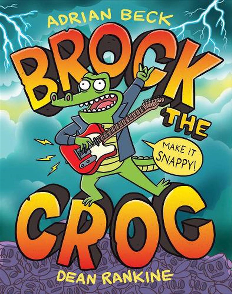Buy Brock the Croc: Make it Snappy! Online | Sanity
