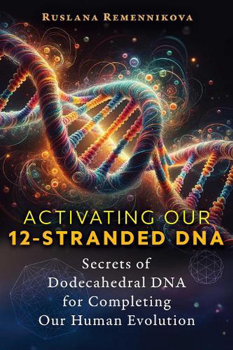 Buy Activating Our 12-Stranded DNA Online | Sanity