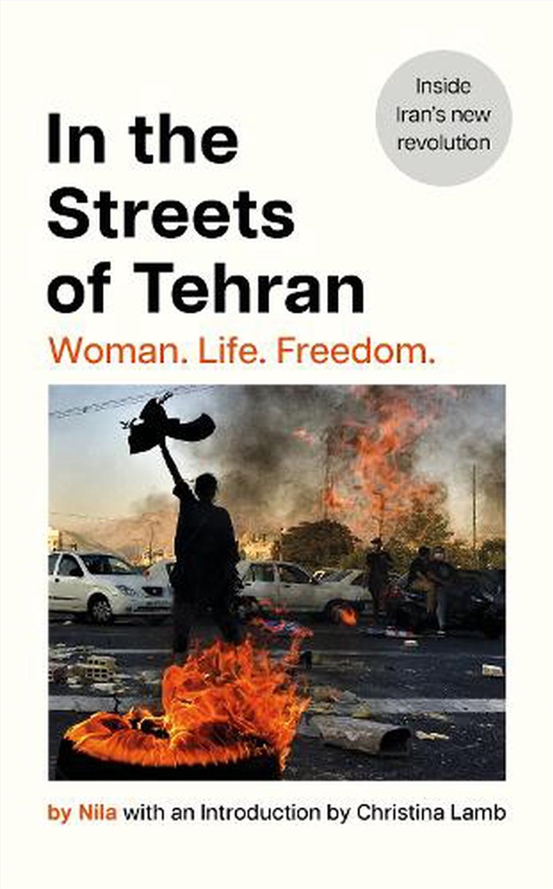 Nila - In the Streets of Tehran - 9781804184523 | Sanity