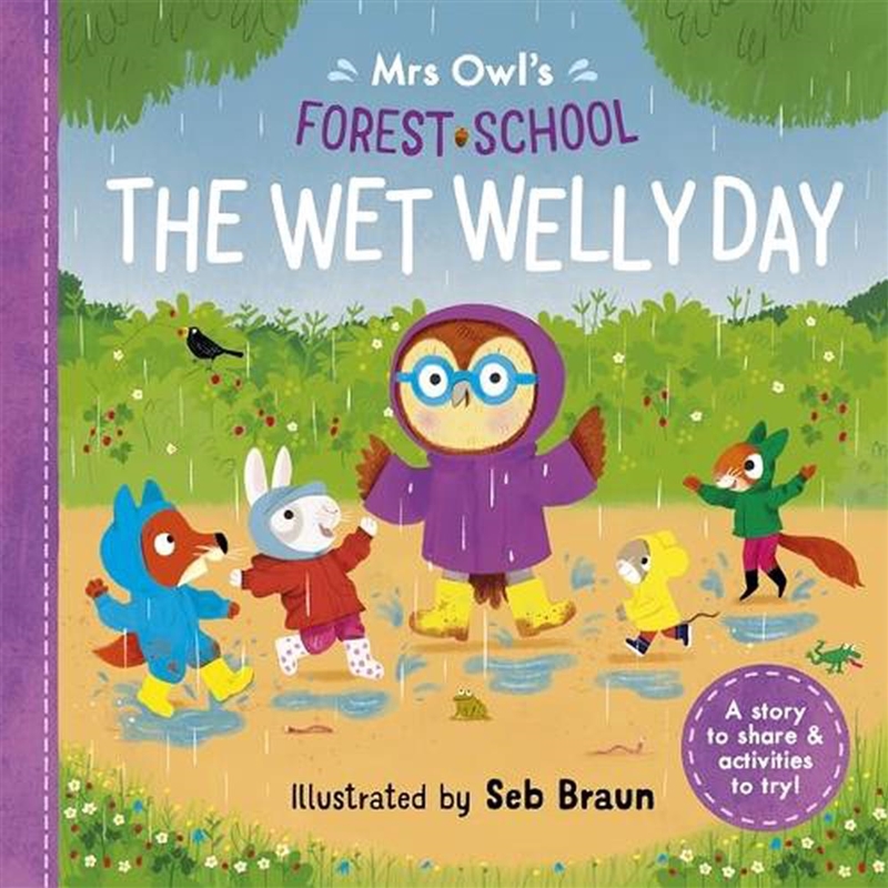 Buy Mrs Owl's Forest School: The Wet Welly Day Online | Sanity