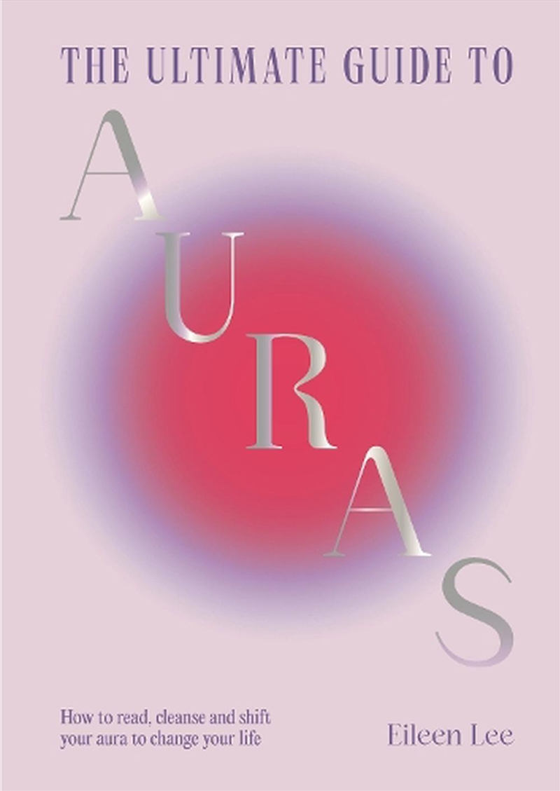 Buy The Ultimate Guide to Auras Online | Sanity