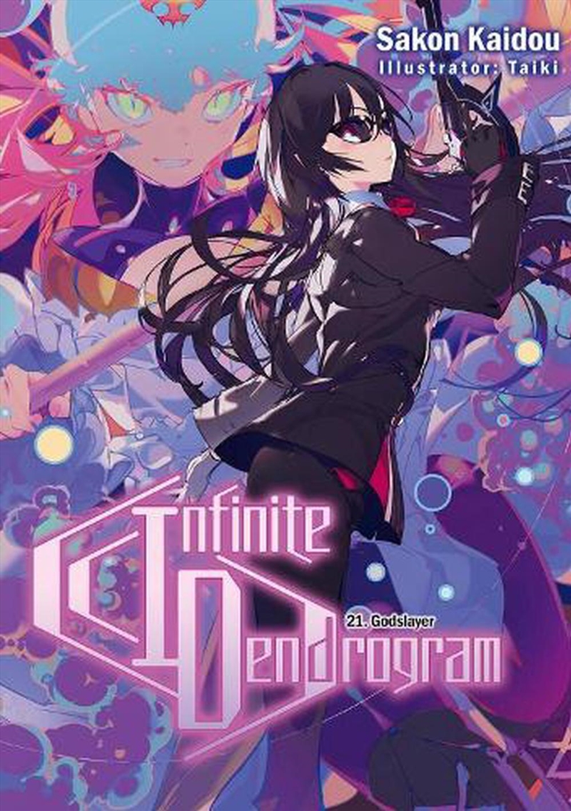 Buy Infinite Dendrogram: Volume 21 (Light Novel) Online | Sanity