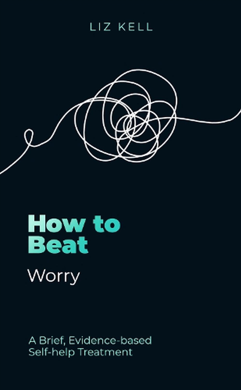 Buy How to Beat Worry Online | Sanity