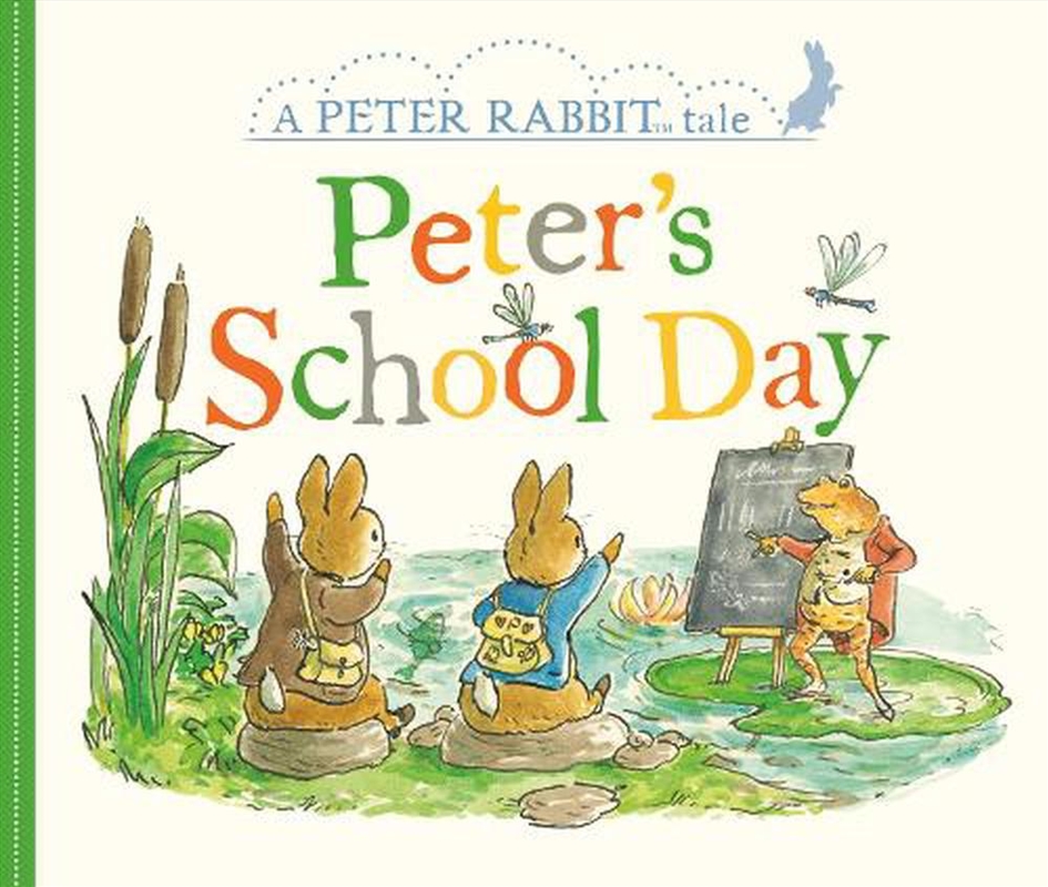 Buy A Peter Rabbit Tale: Peter's School Day Online | Sanity