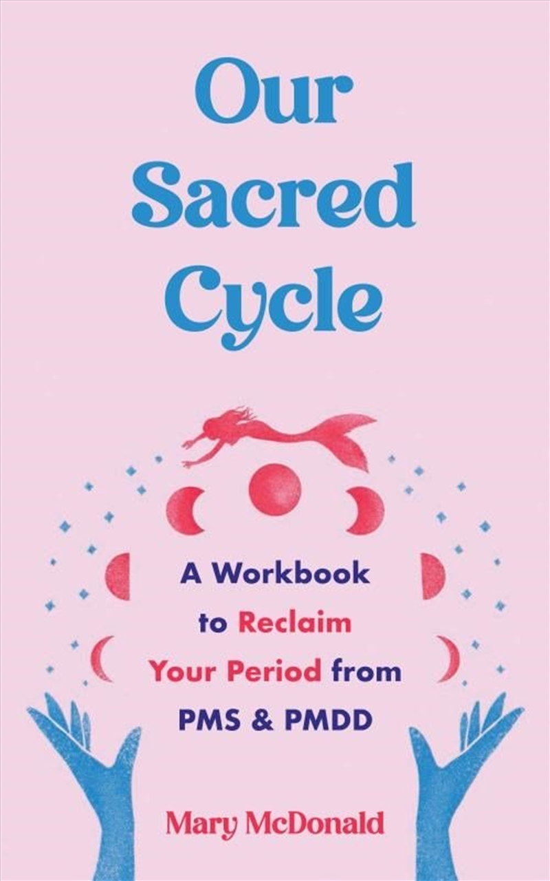 Buy Our Sacred Cycle Online | Sanity