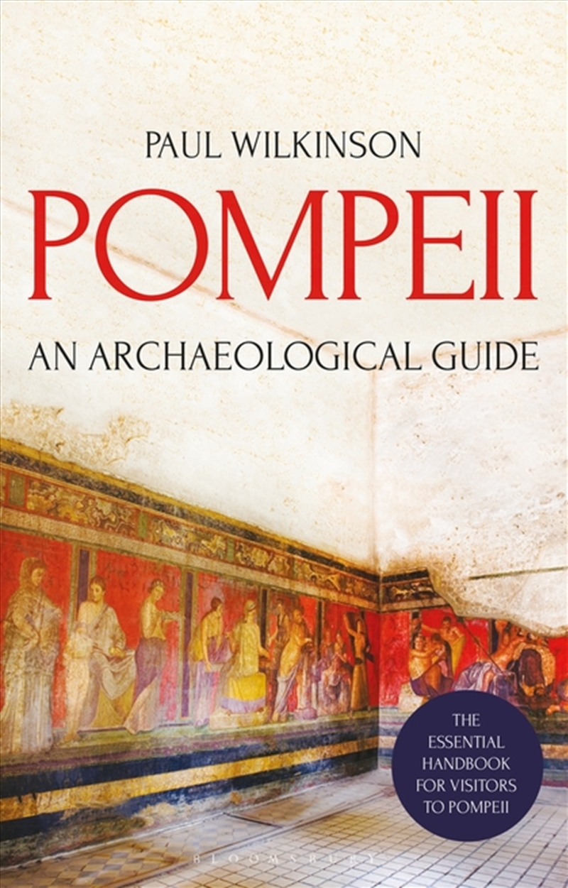 Buy Pompeii: An Archaeological Guide Online | Sanity