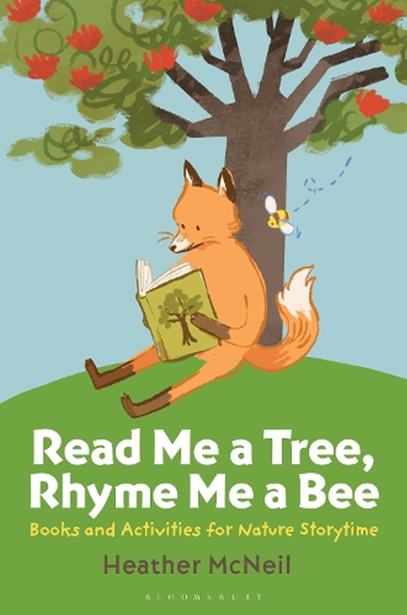 Buy Read Me a Tree, Rhyme Me a Bee: Books and Activities for Nature ...