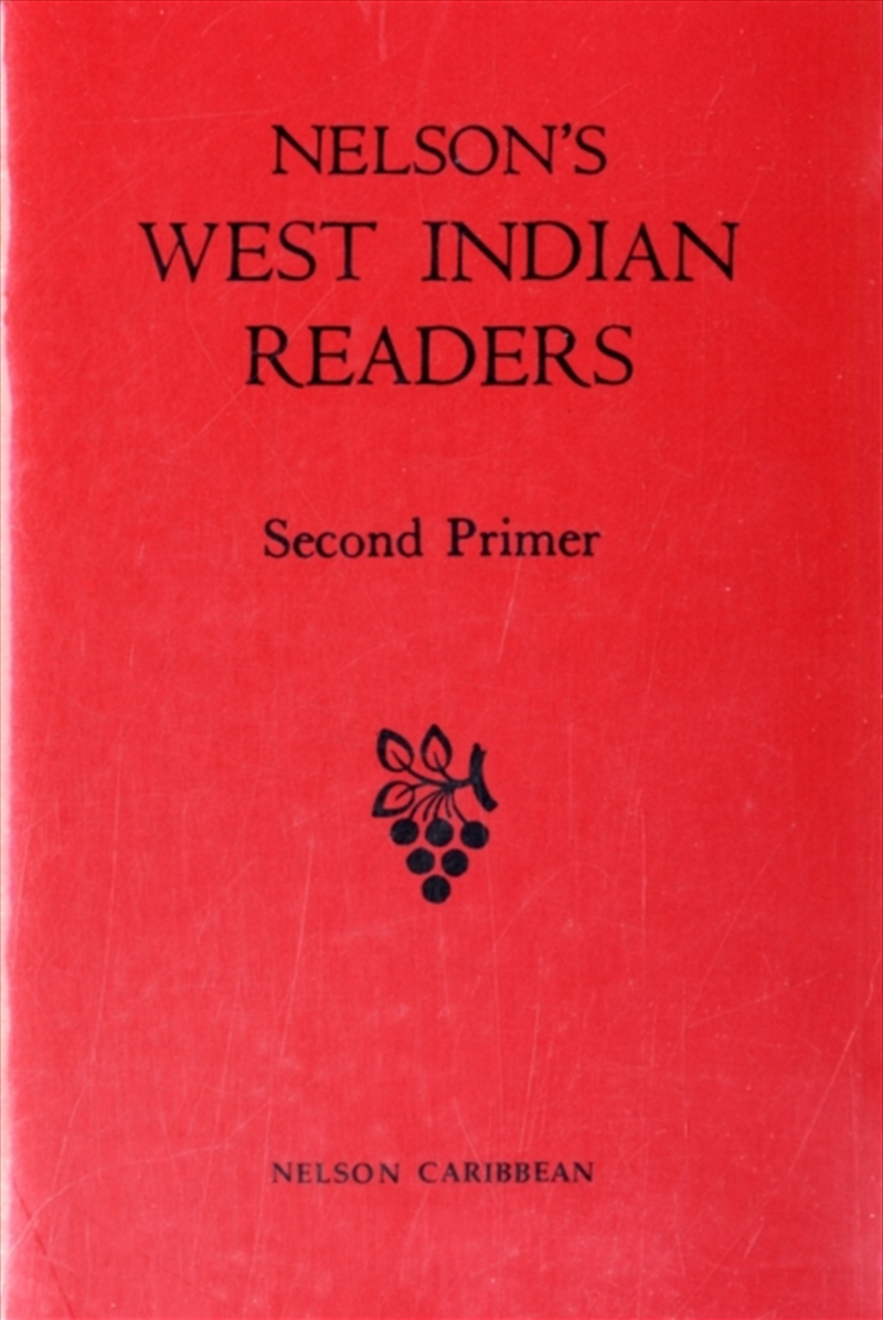 Buy Nelson's West Indian Readers Second Primer Online | Sanity
