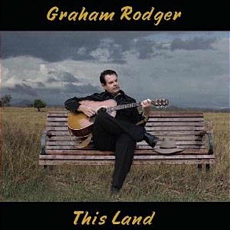 Buy Graham Rodger This Land CD | Sanity Online