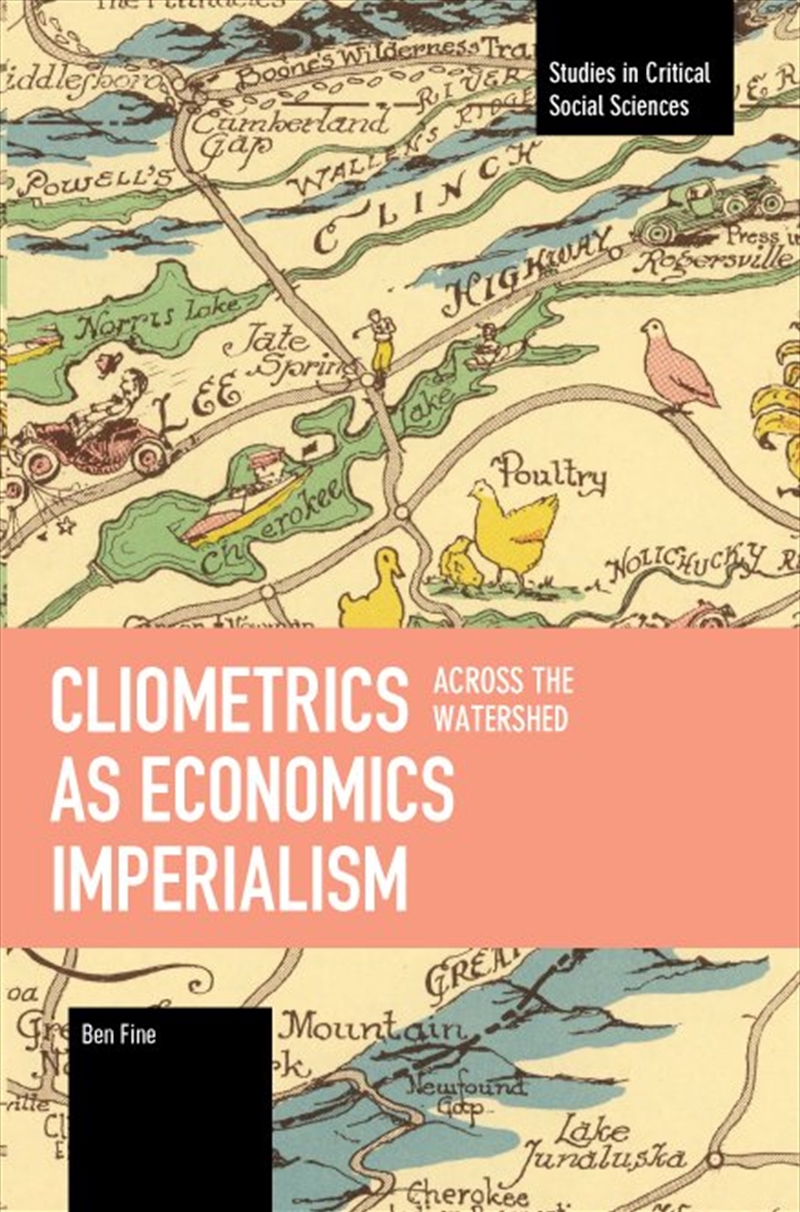 Buy Cliometrics as Economics Imperialism: Across the Watershed Online | Sanity