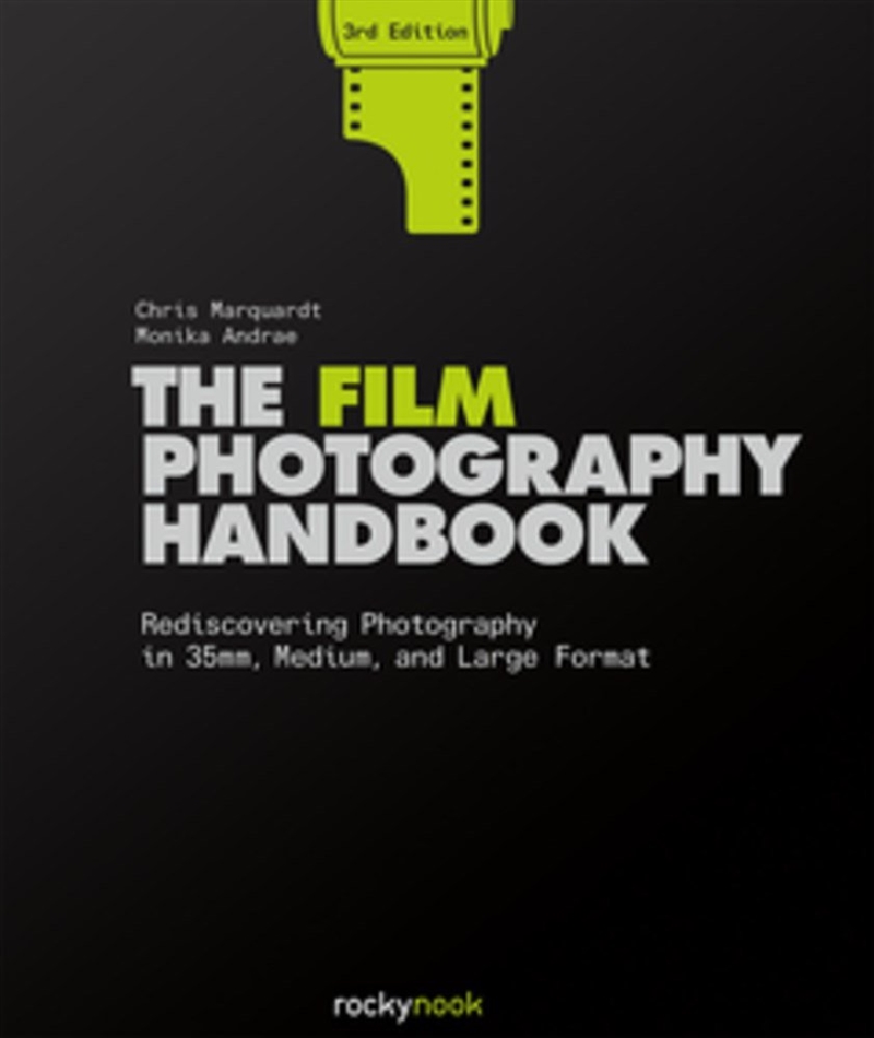 Buy The Film Photography Handbook, 3rd Edition Online | Sanity