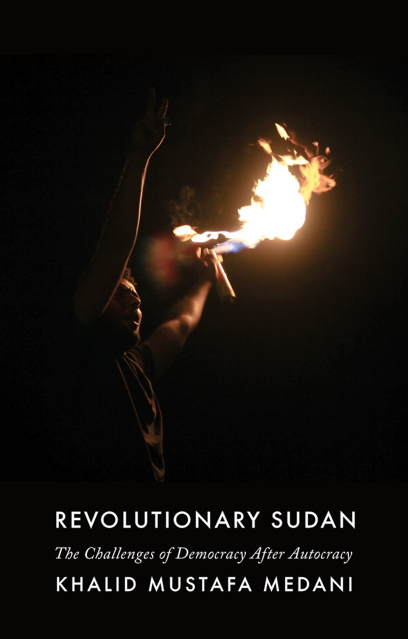 Buy Khalid Medani Mustafa - Revolutionary Sudan Online | Sanity