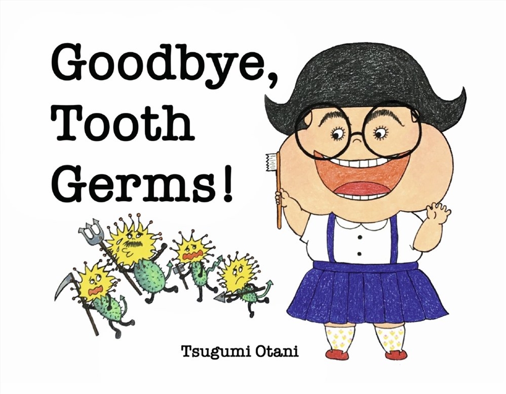 Buy Goodbye, Tooth Germs! Online | Sanity