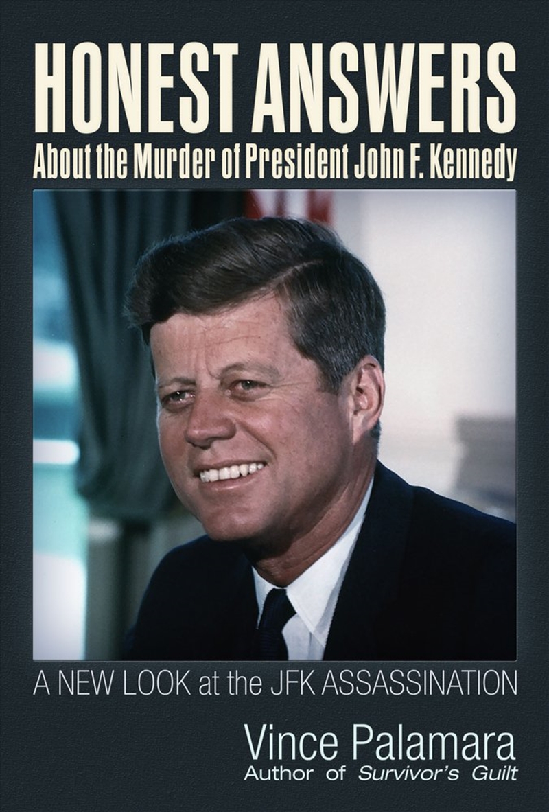 Buy Honest Answers about the Murder of President John F. Kennedy Online ...